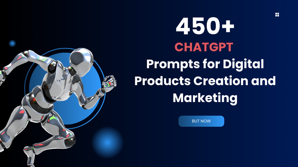 450+ ChatGPT Prompts to Supercharge Your Digital Product Creation ...