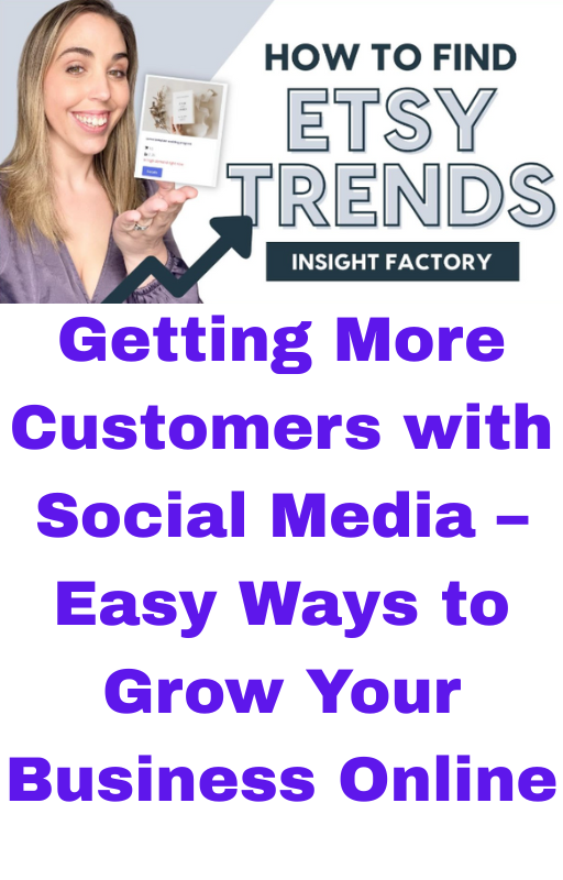 Getting More Customers with Social Media – Easy Ways to Grow Your ...