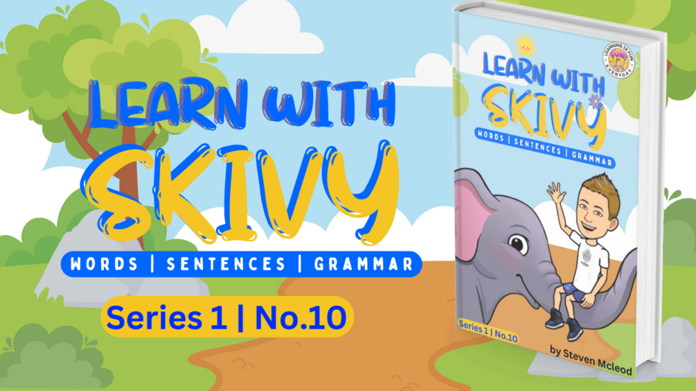 Learn With Skivy "Series 1 Book 10"