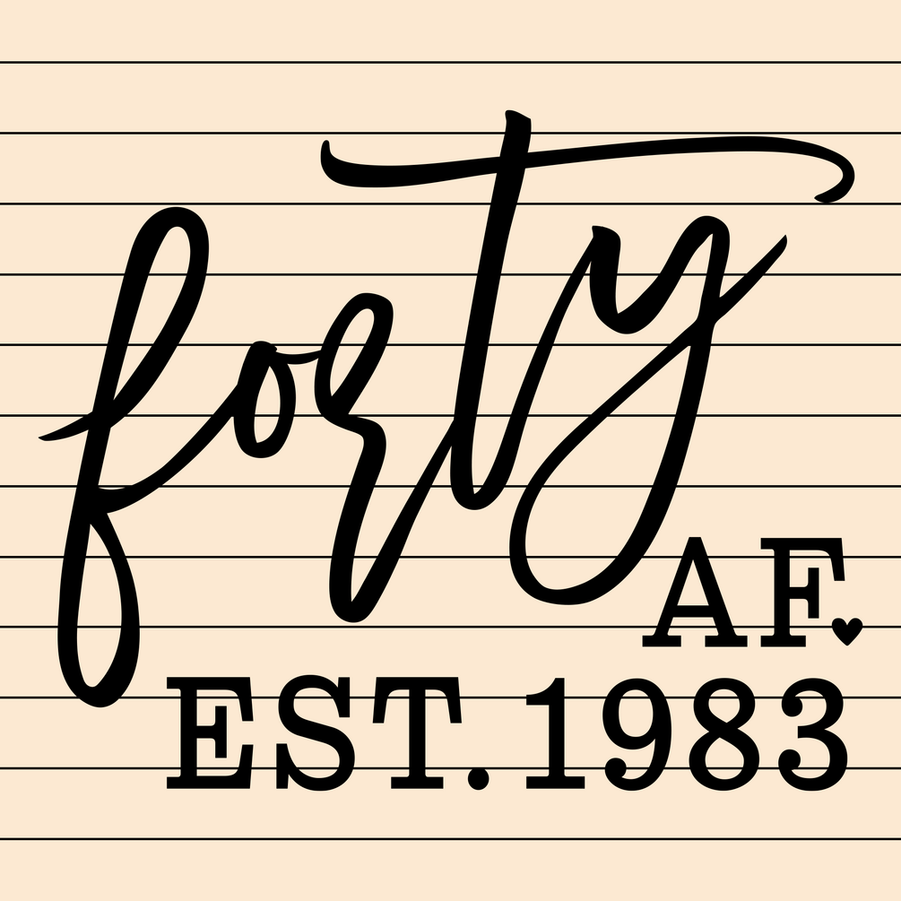 Forty AF Est. 1983, Svg And Png Files