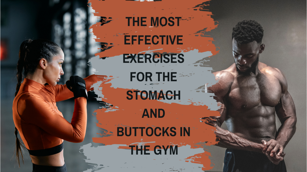 The most effective exercises for the stomach and buttocks in the gym