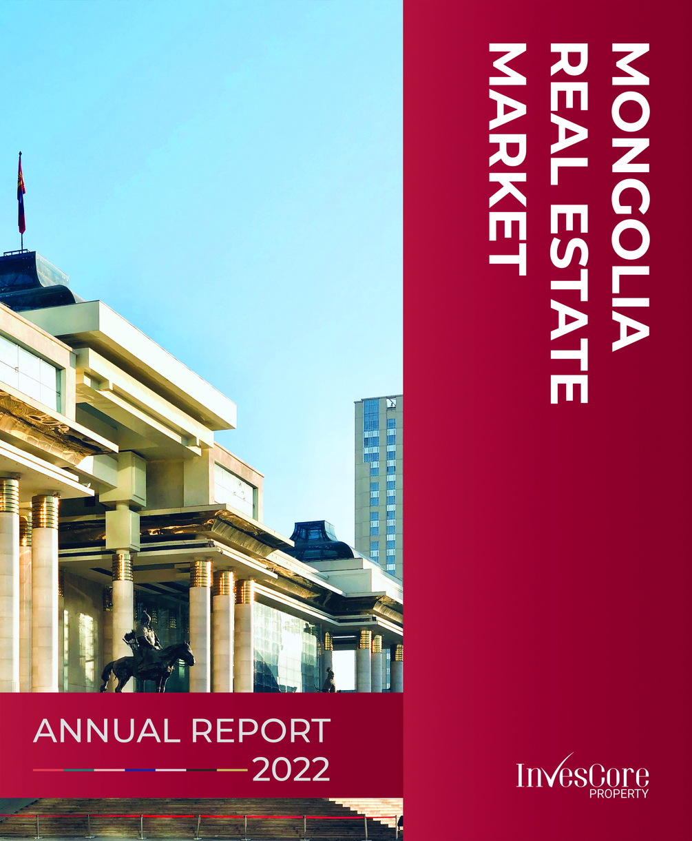 Ulaanbaatar Real Estate Market Overview 2022 by Invescore Property