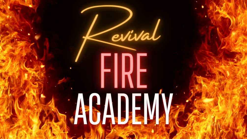 Revival Fire Academy 1: Foundations