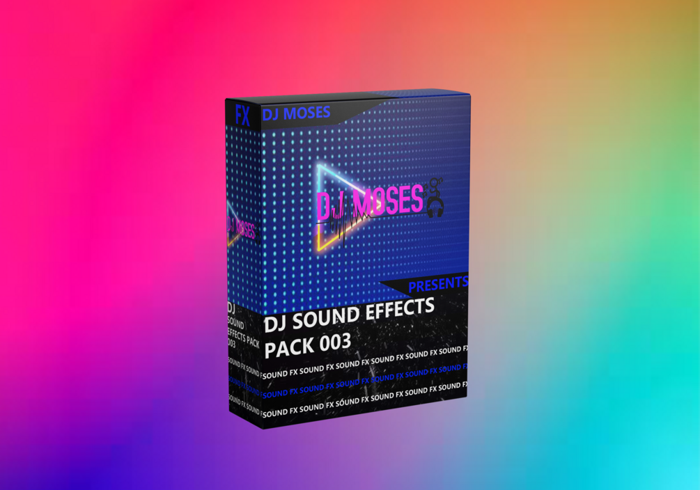 DJ MOSES EFX PACK 003 2022