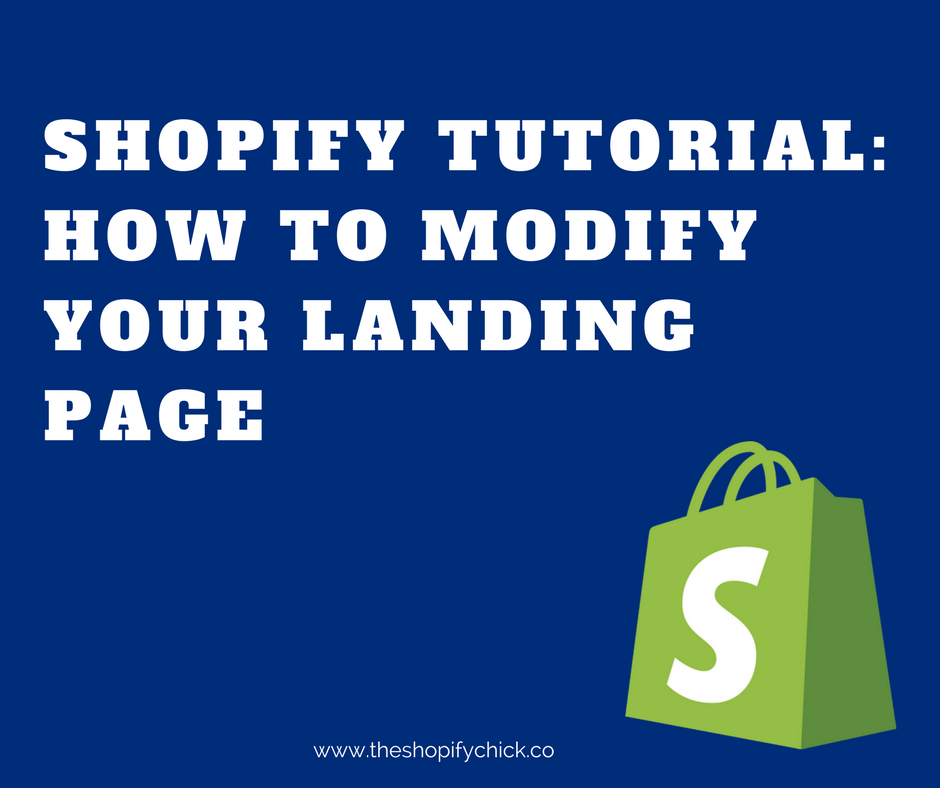 How To Modify Your Shopify Landing Page