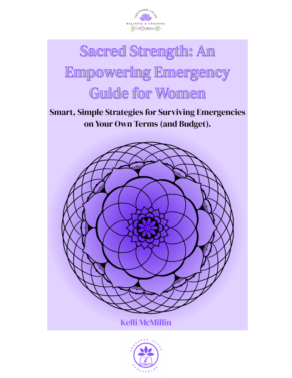 Sacred Strength: An Empowering Emergency Guide for Women