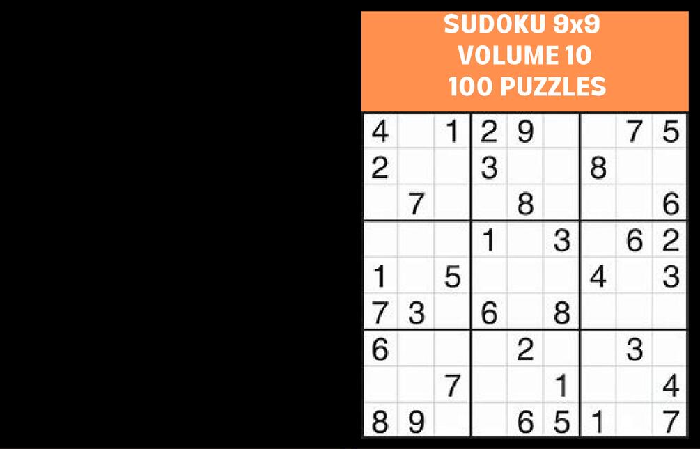 SUDOKU 9x9 VOLUME 10 : 100 PUZZLES