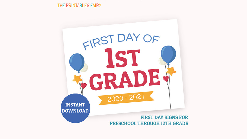 First Day of School Printable Signs