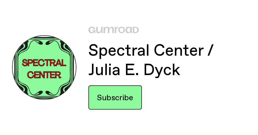 Spectral Center / Julia E. Dyck