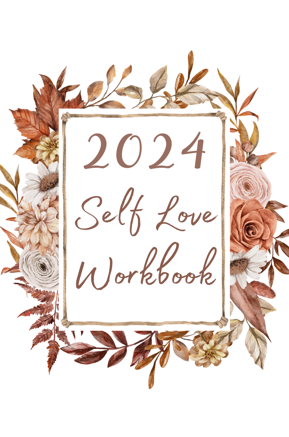 2024 Self Love Workbook