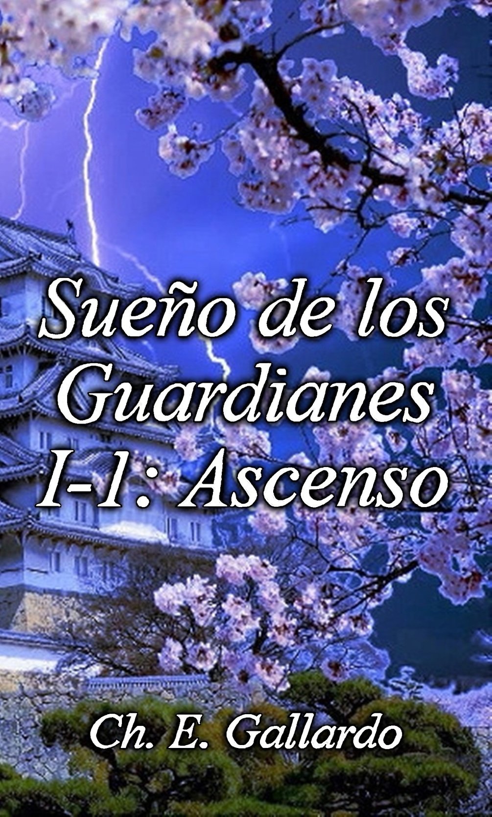 Sueño de los Guardianes I-1: Ascenso