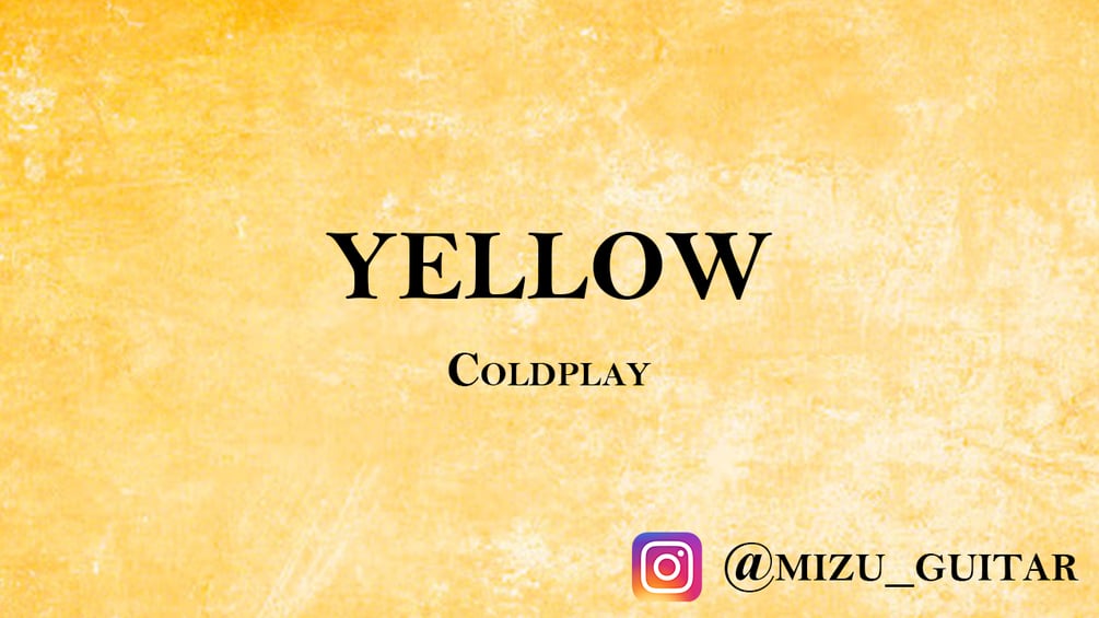 Coldplay - Yellow