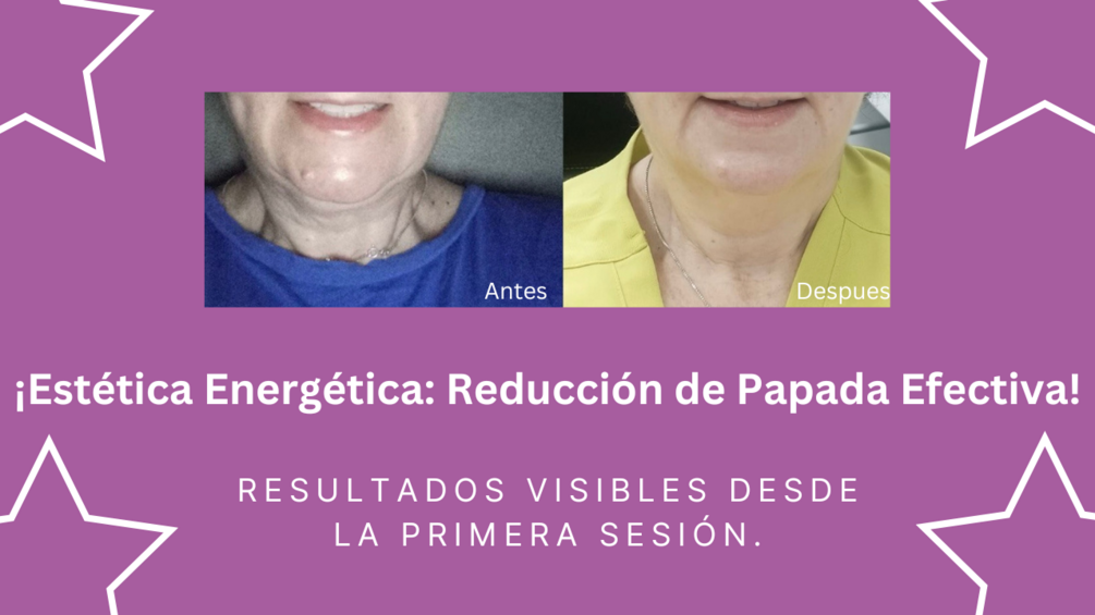 ¡Adiós Papada! Estética ¡Energética para Resultados Rápidos! Técnica ...