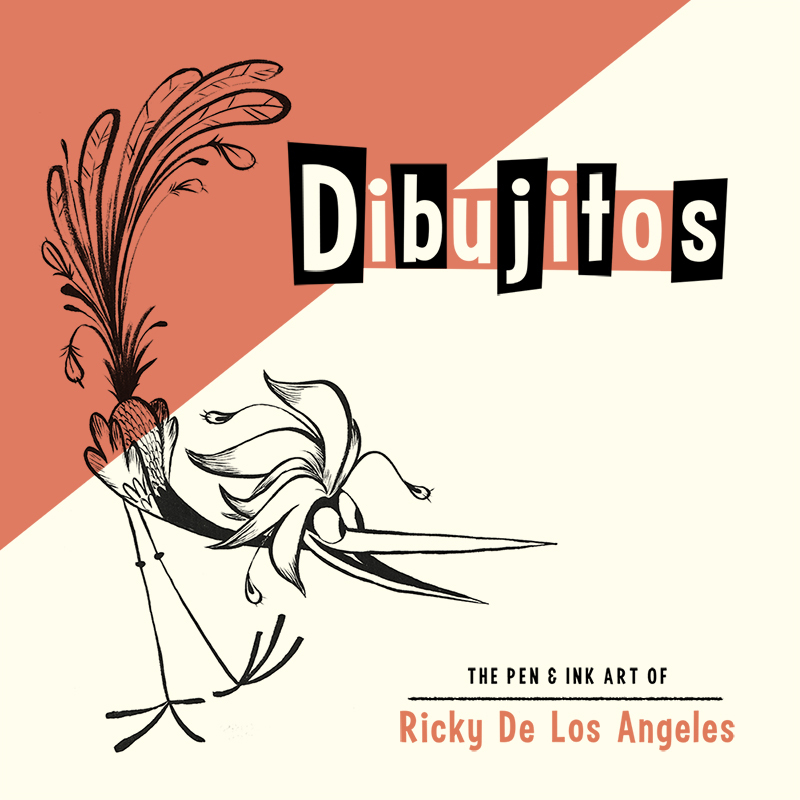 Dibujitos: The Pen & Ink Art of Ricky De Los Angeles (Digital PDF)