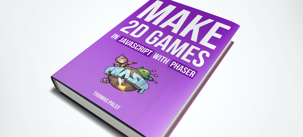 Make 2D Games In JavaScript With Phaser