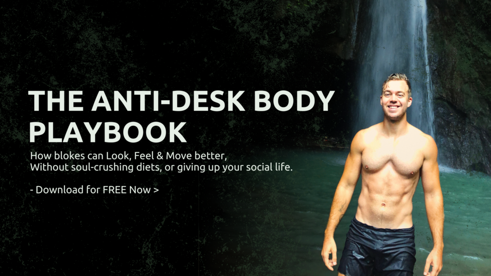 The Anti-Desk Body Playbook (Free) - Only 10 available per month