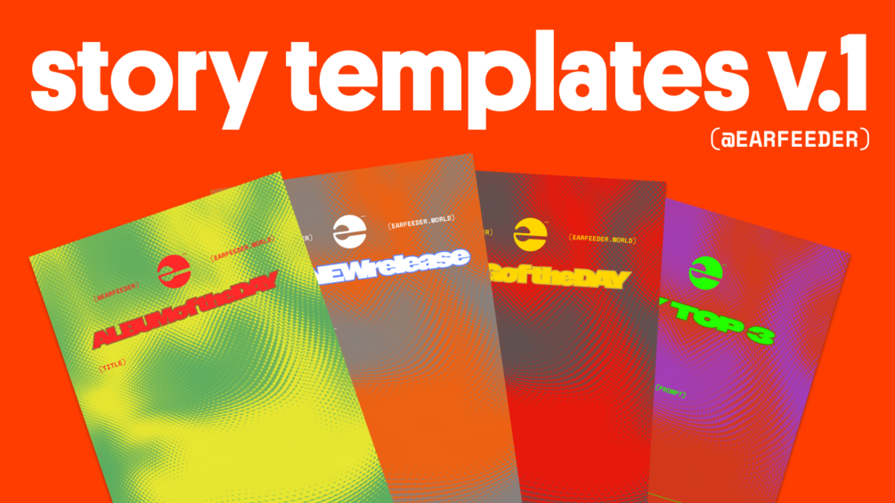 Earfeeder Story Templates V1