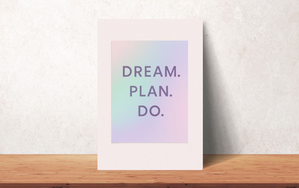 Dream Plan Do – Motivational A4 Poster (Printable)