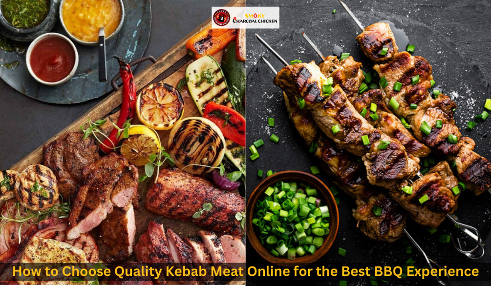 How to Choose Quality Kebab Meat Online for the Best BBQ Experience