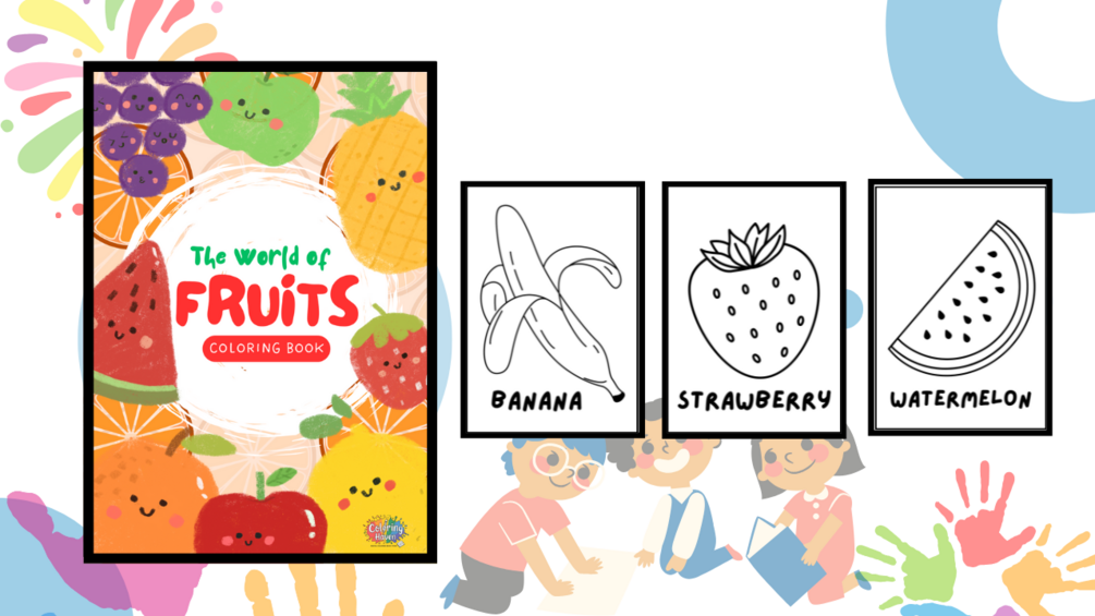 Coloring Book : The World Of Fruits