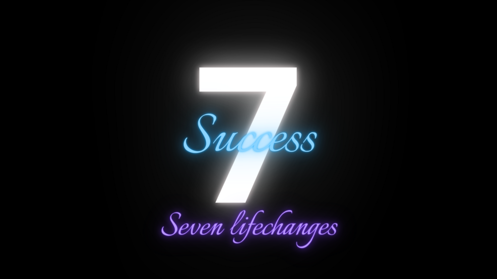 Seven life changes by SevenSuccess