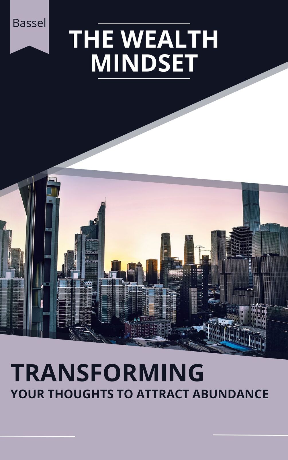 The Wealth Mindset: Transforming Your Thoughts to Attract Abundance