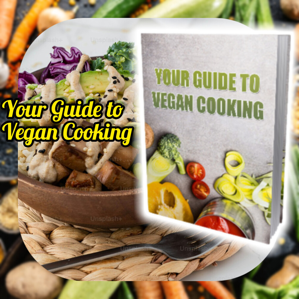 The Step-by-Step Guide to Cooking Vegan Foods