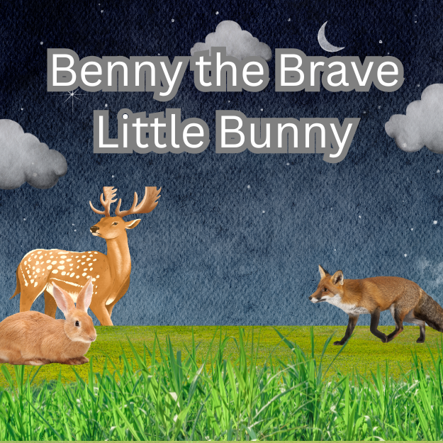 Benny the Brave Little Bunny