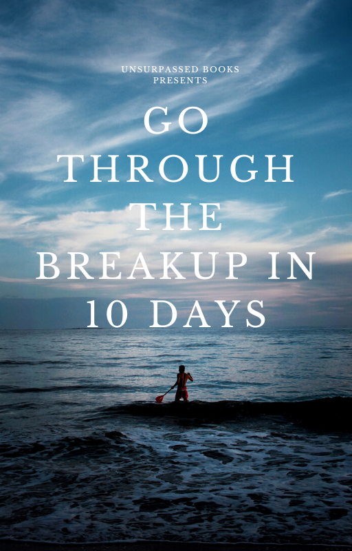 Go through the breakup in 10 days