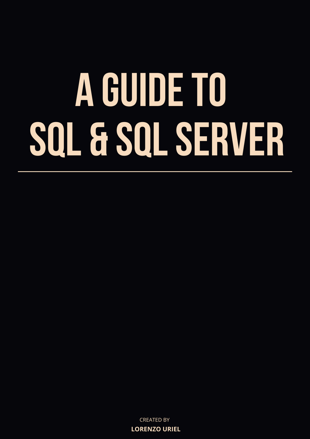 A Guide to SQL & SQL Server