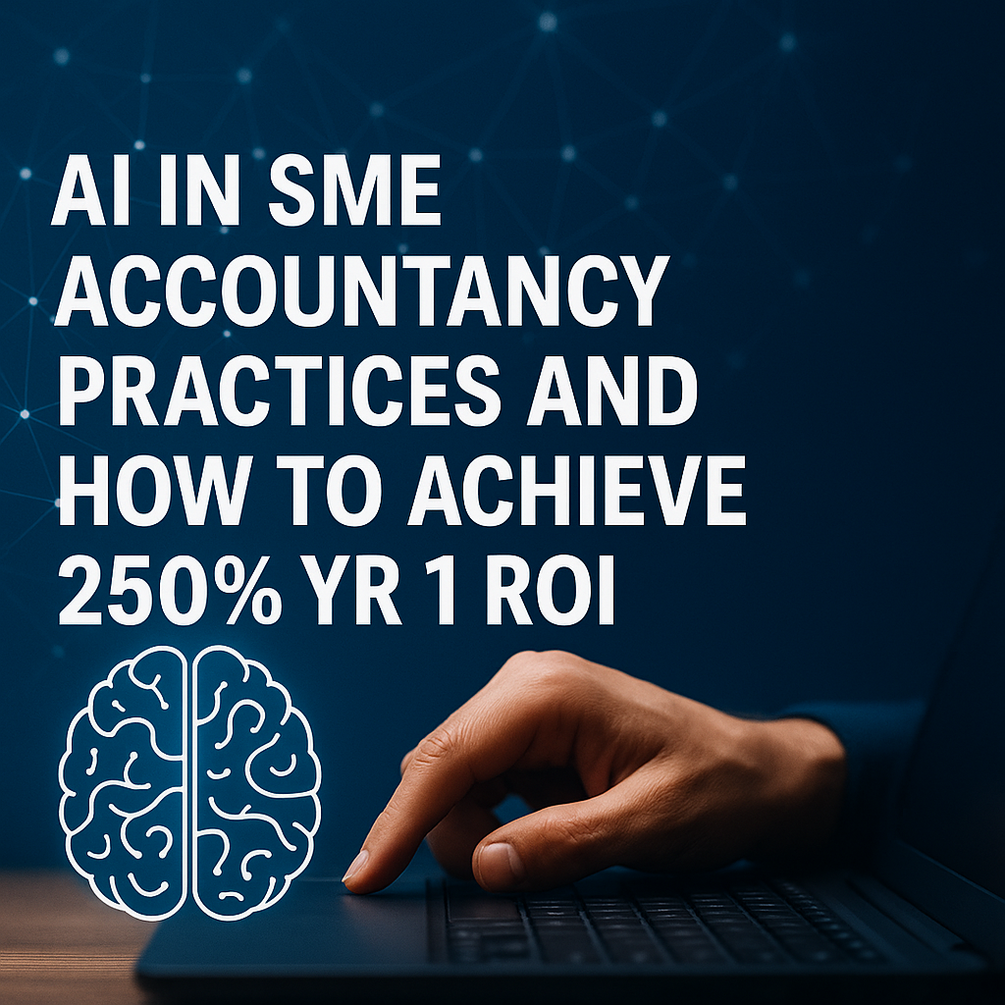 AI in SME Accountancy practices and how to achieve 250% ROI