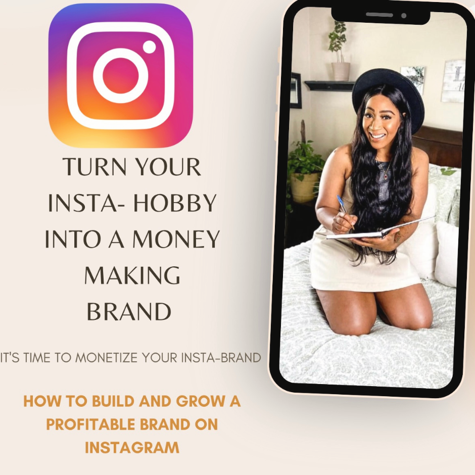 Turn Your Insta- Hobby Into A Money Making Brand (Instagram Course)
