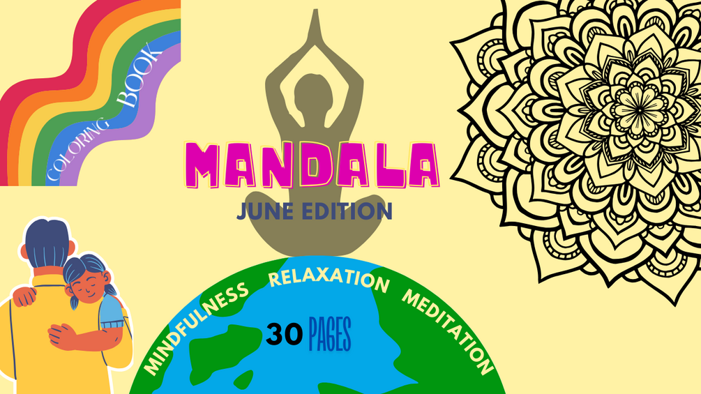 Mandala Coloring Book – June Edition -30 Pages of Meditative Coloring