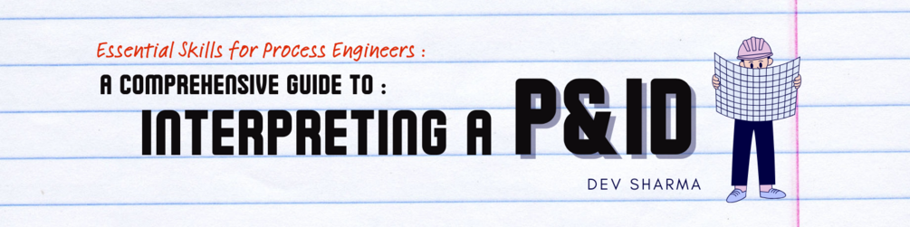 Guide to Interpret a P&ID