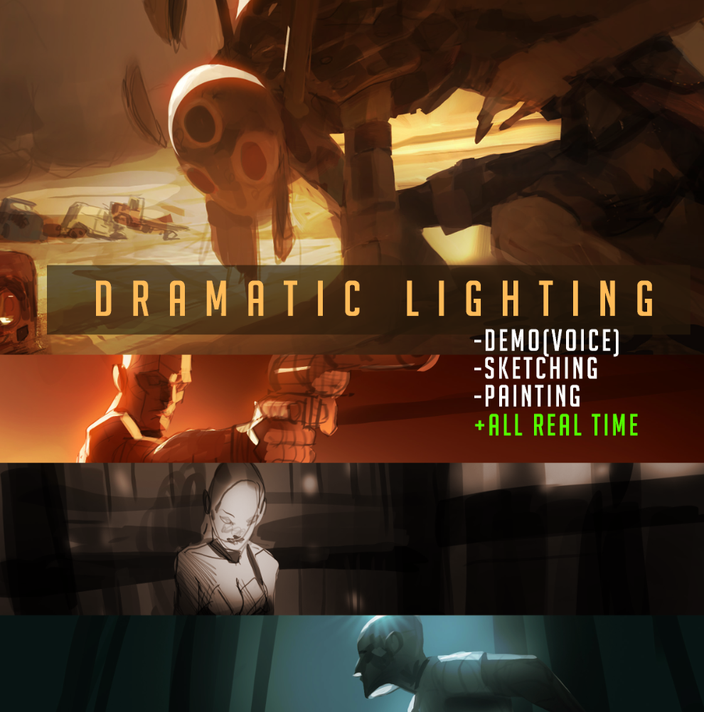 Dramatic Lighting + Real Time