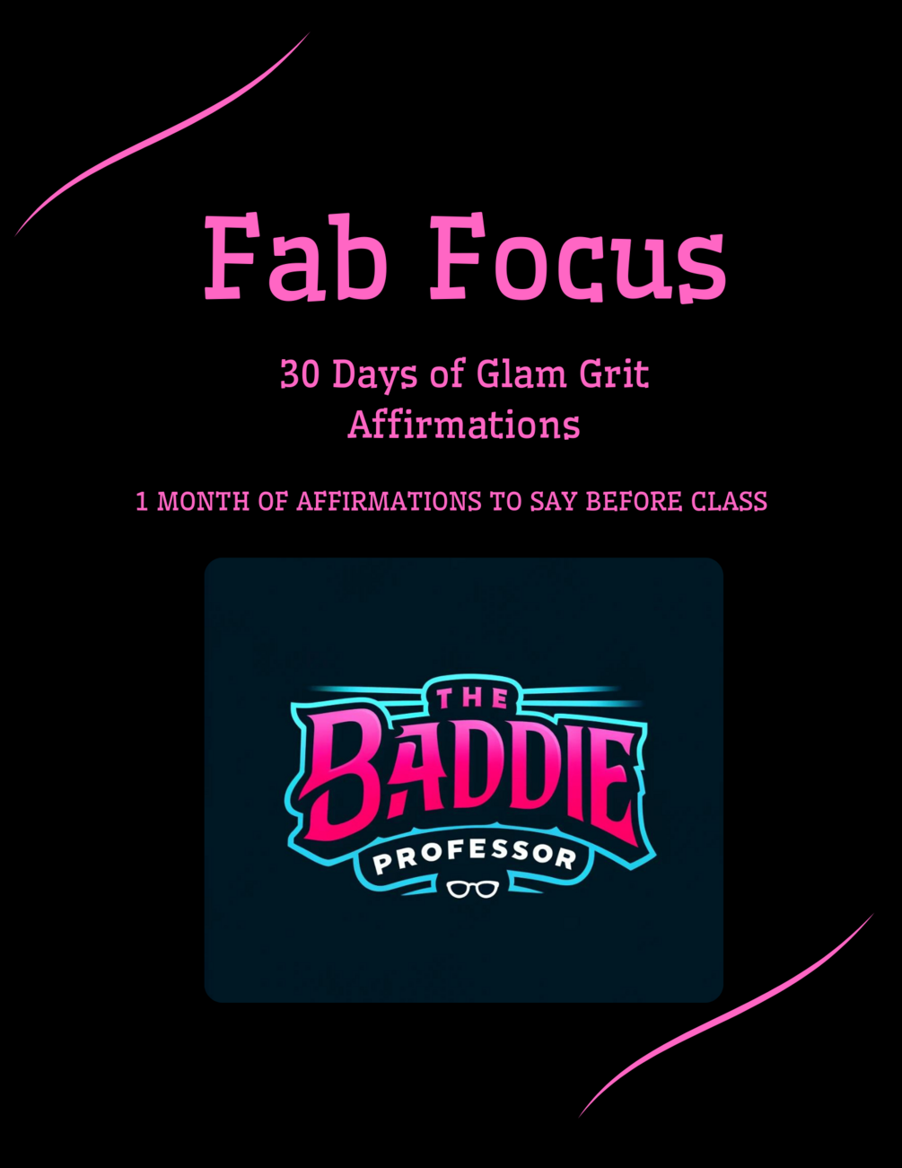 Fab Focus: 30 Days of Glam Grit Affirmations