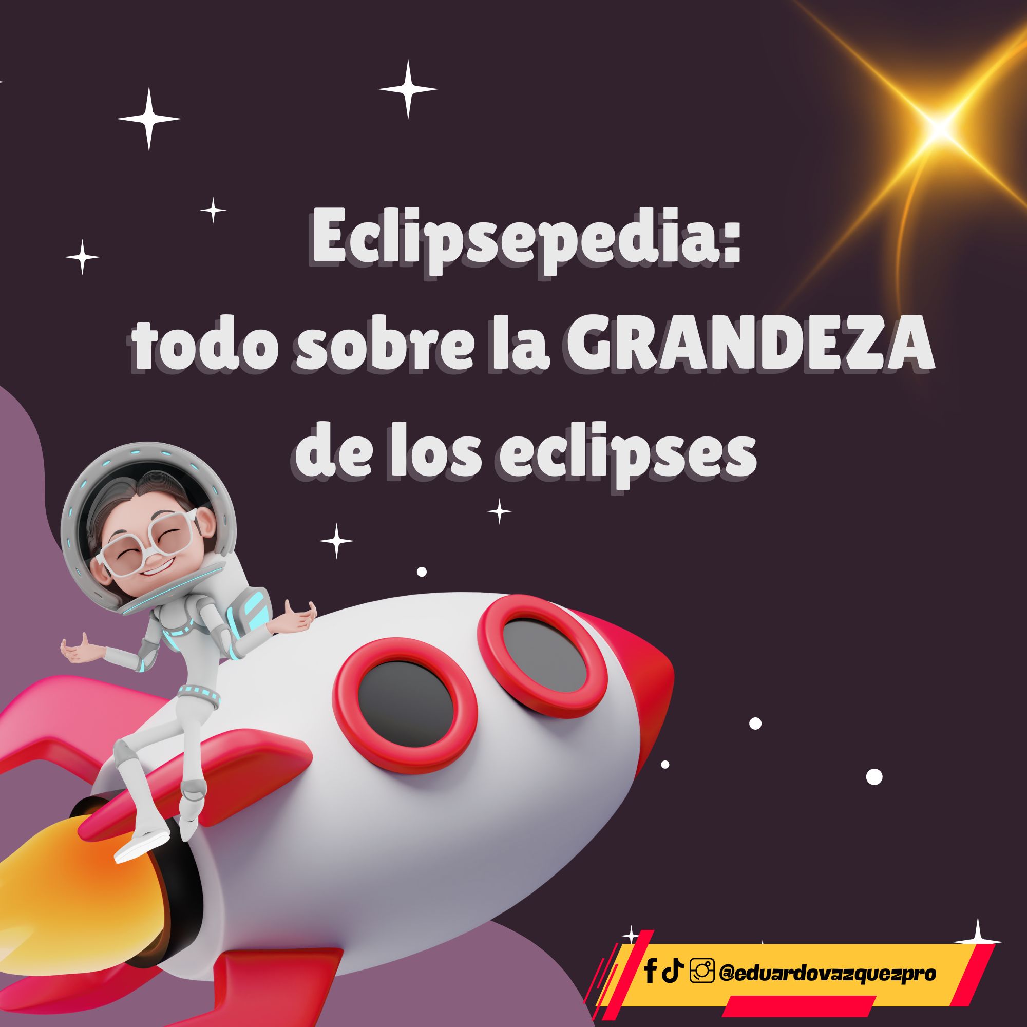 Eclipsepedia: todo sobre la GRANDEZA de los eclipses