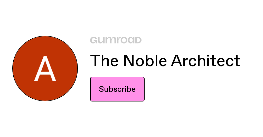 The Noble Architect