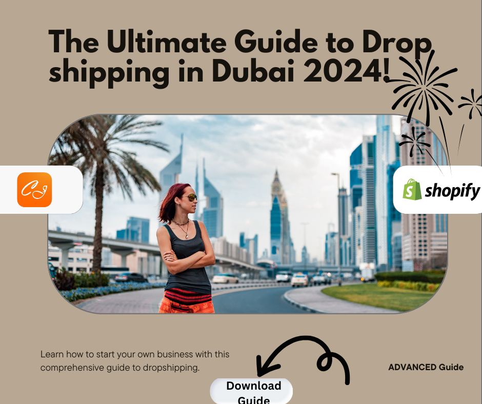 A Comprehensive Guide to Starting Dropshipping in UAE, Dubai (2024)