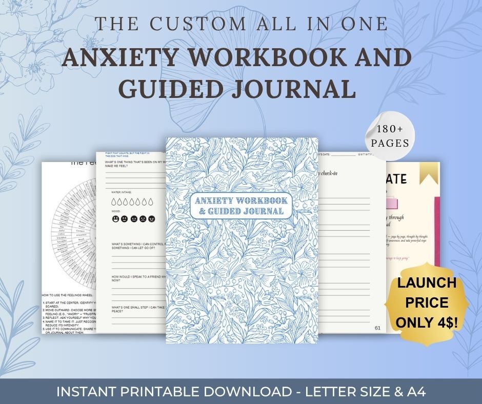 The Anxiety workbook and guided journal - A Healing Companion for Your Mind