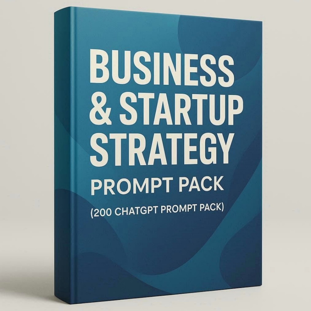 200 CHATGPT FOR BUSINESS & STARTUP STRATEGY PROMPT PACK
