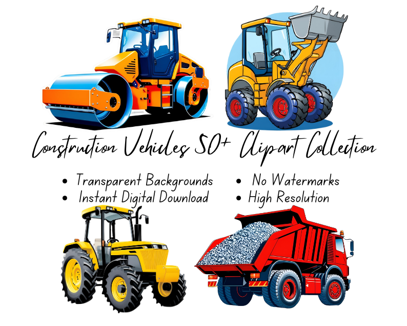 Construction Vehicles 50+ Clipart Collection | High-Resolution Digital ...