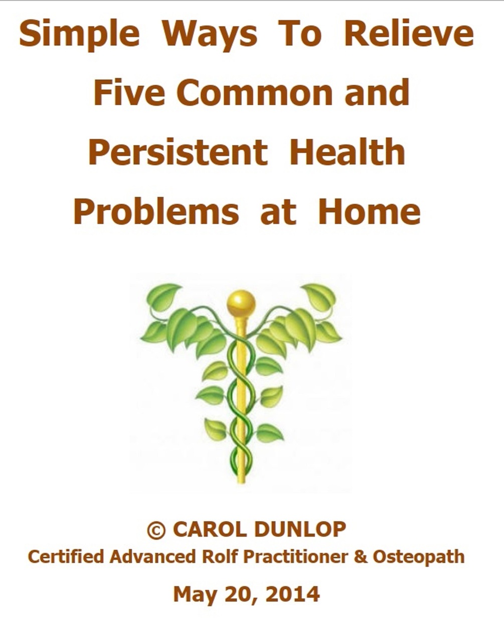 Simple Ways To Relieve Persistent Health Problems At Home