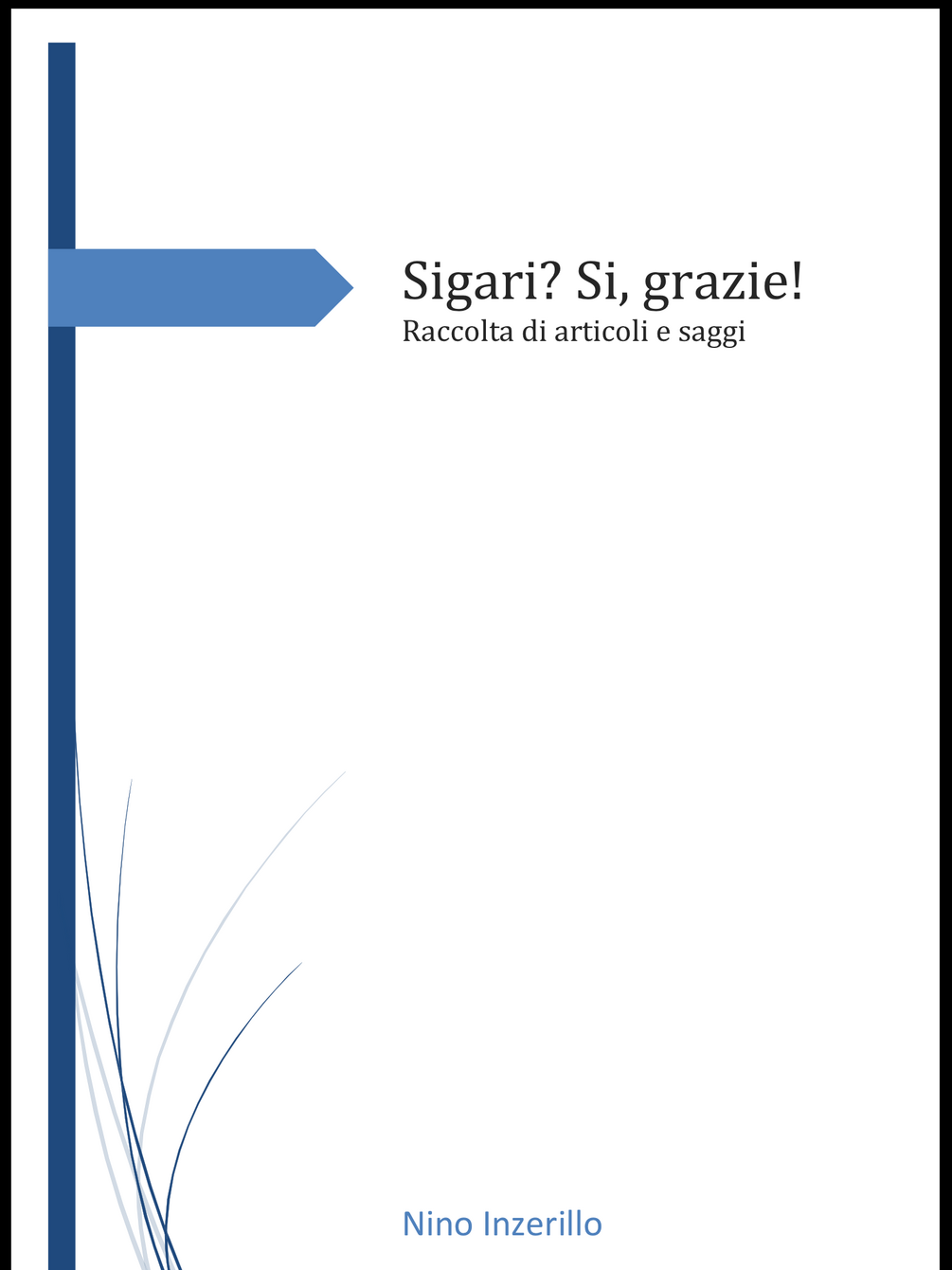 SIGARI? SI, GRAZIE!