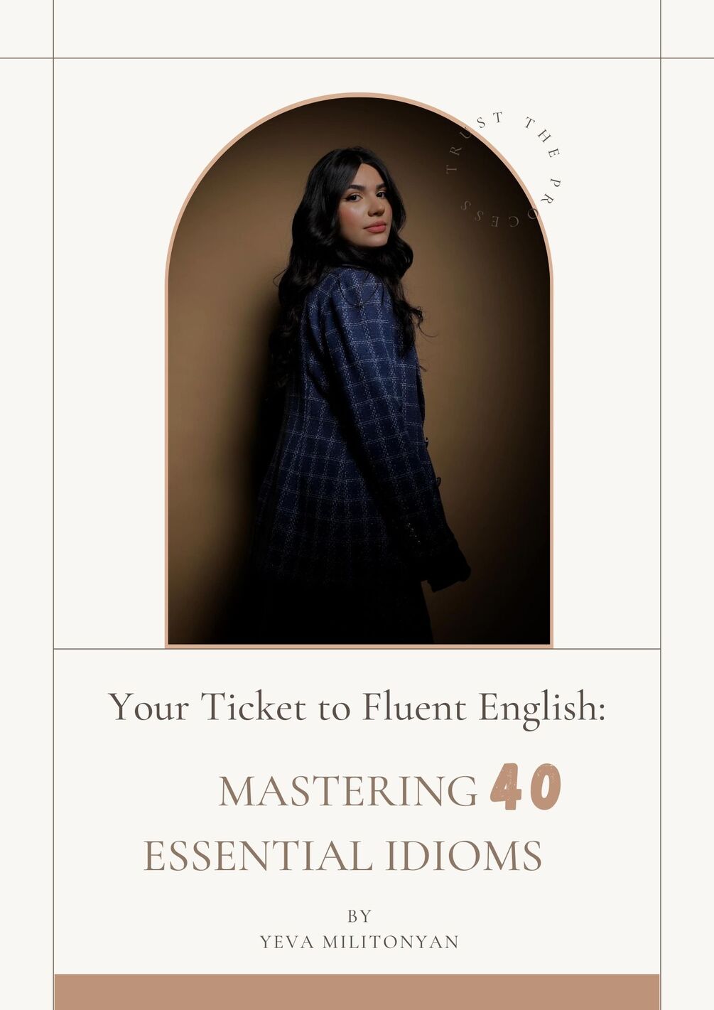 Your Ticket to Fluent English: Mastering 40 Essential Idioms