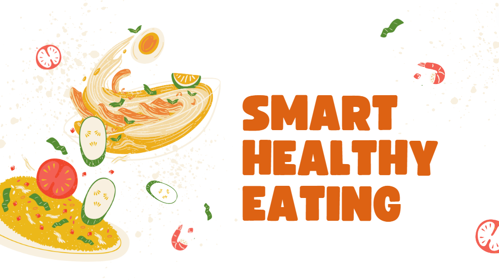 Smart Healthy Eating