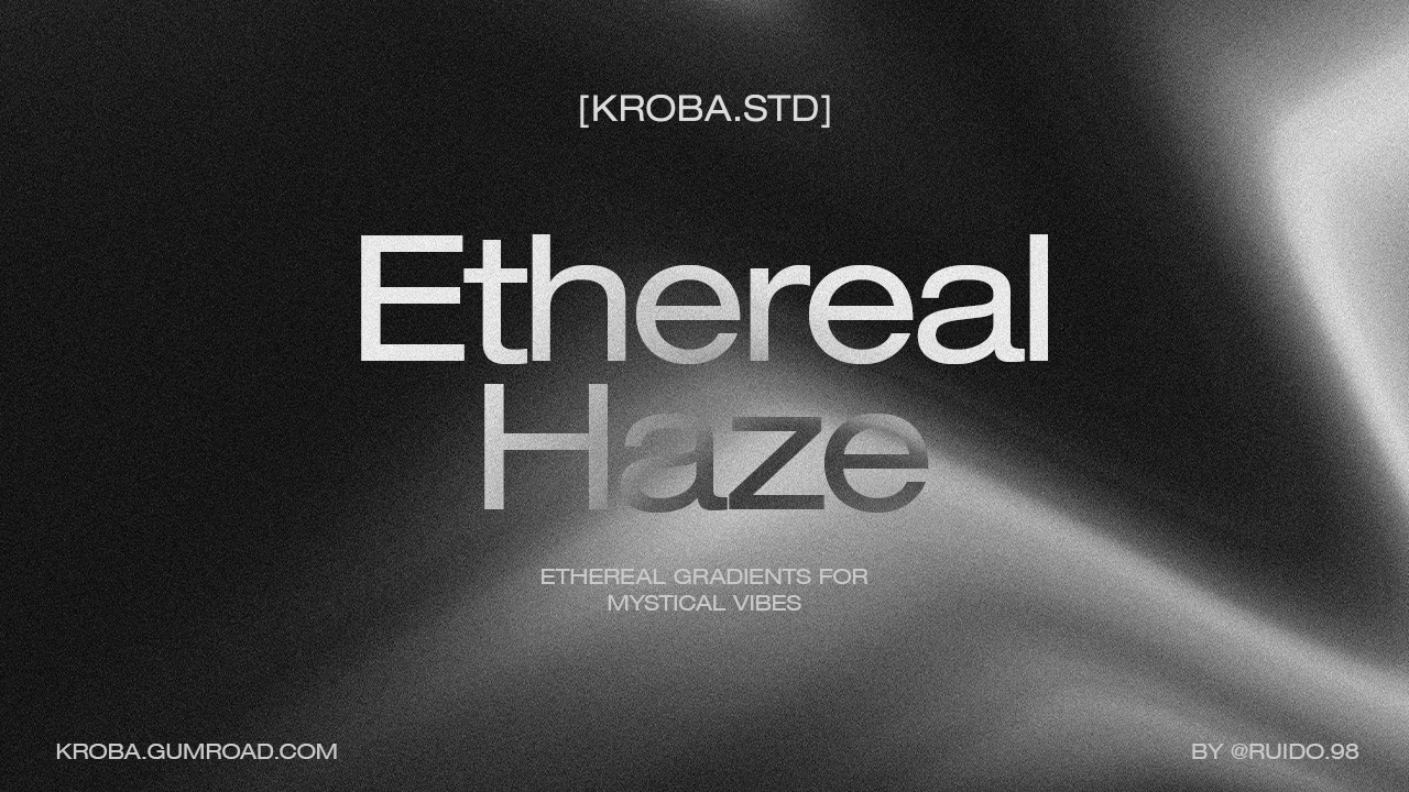 Ethereal Haze - Grain gradients [Free Sample + Full version] - Kroba Store
