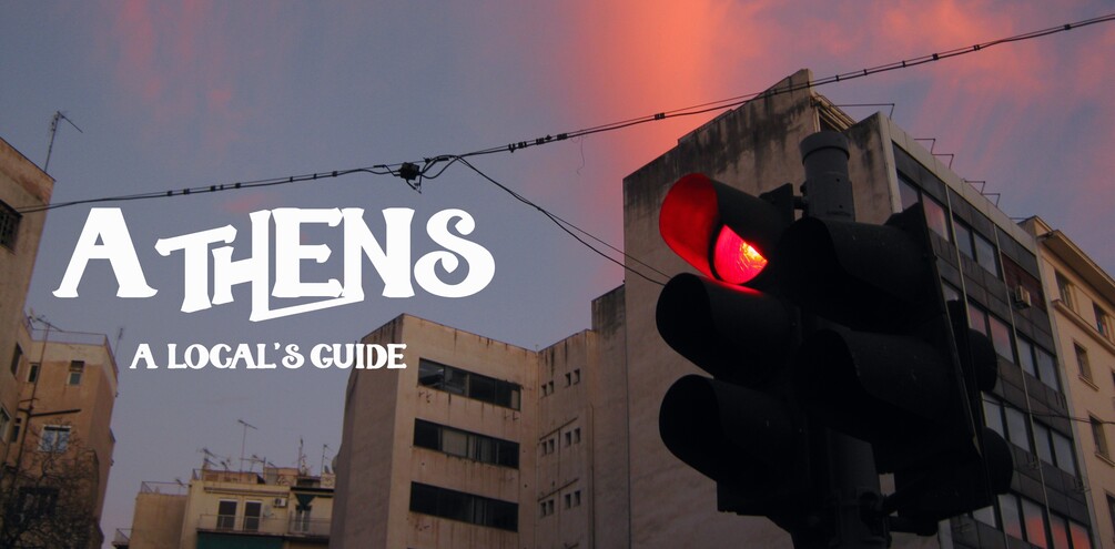 A Local's Guide to Athens