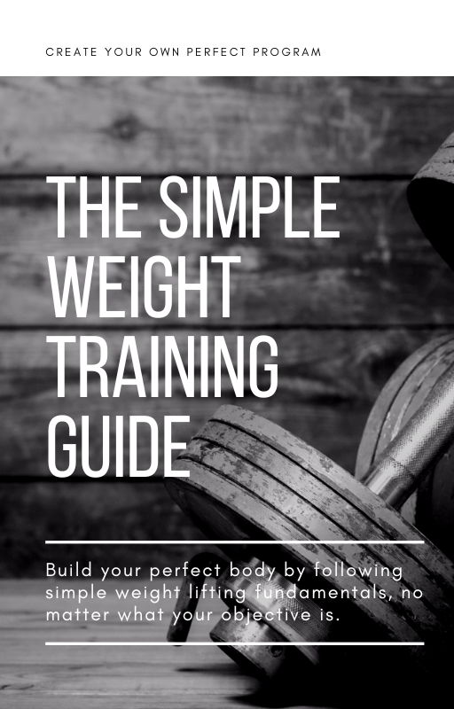 The Simple Weight Training Guide