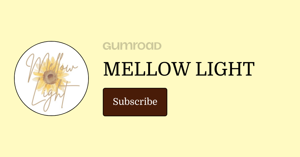 MELLOW LIGHT